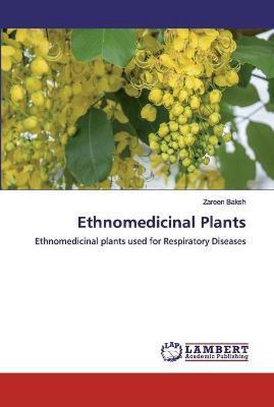 Ethnomedicinal Plants | 9786200102829 | Zareen Baksh | Boeken | bol.com