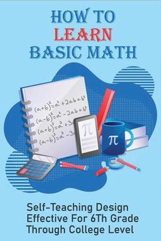 How To Learn Basic Math 9798500326096 Christiana Leisinger Boeken 