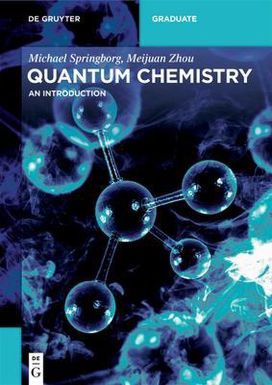 De Gruyter Textbook- Quantum Chemistry | 9783110742190 | Michael ...