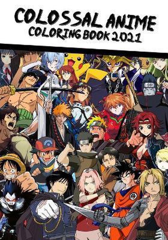 The Colossal Anime Coloring Book 2021, Vinyl Publishing | 9798687630696 ...