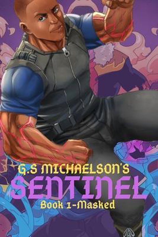Sentinel- Sentinel, G S Michaelson | 9781096106937 | Boeken | bol.com