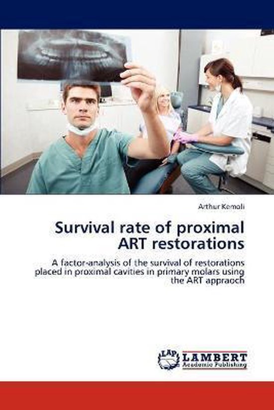 Survival rate of proximal ART restorations | 9783846522349 | Arthur ...