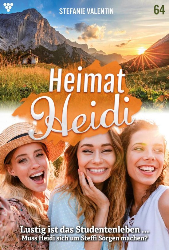 Heimat-Heidi 64 - Heimat-Heidi 64 – Heimatroman (ebook), Stefanie ...