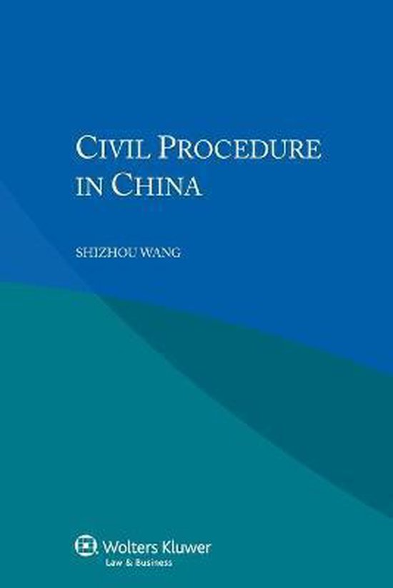 Civil Procedure in China | 9789041154293 | Shizhou Wang | Boeken | bol.com