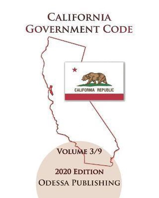 California Government Code 2020 Edition GOV Volume 3 9 california-government-code-2020-edition-gov-volume-3-9