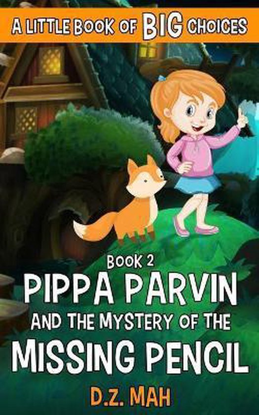 Pippa the Werefox- Pippa Parvin and the Mystery of the Missing Pencil ...