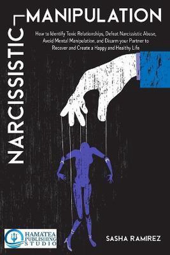 Narcissistic Manipulation, Sasha Ramirez | 9781801133210 | Boeken | bol