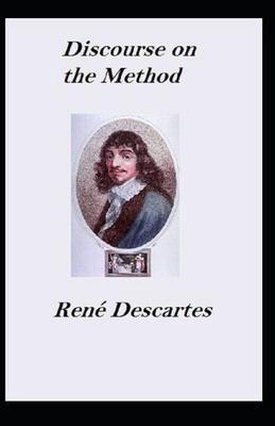 Discourse on the Method, René Descartes | 9798744543280 | Boeken | bol.com