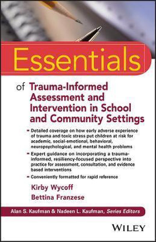 Essentials of Trauma-Informed Assessment and Intervention in School and ...