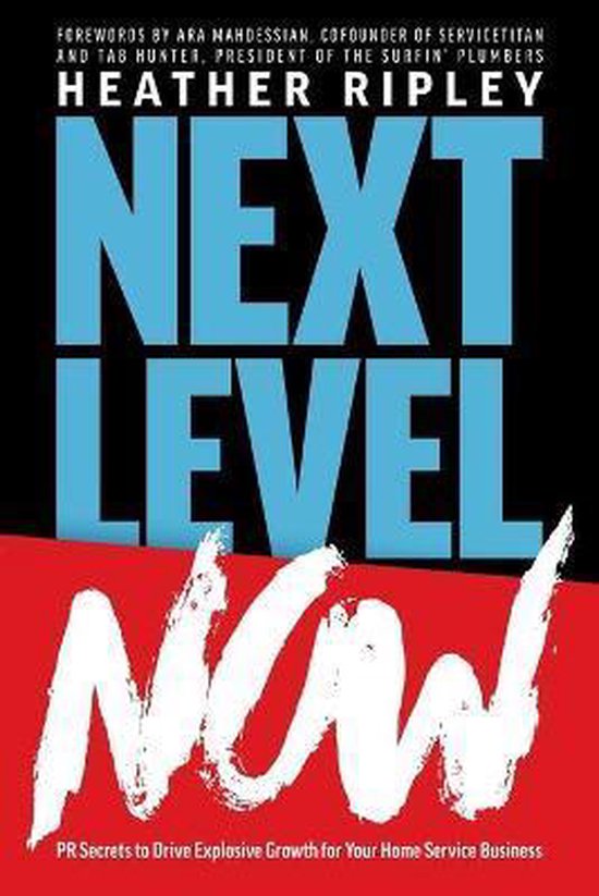 Next Level Now, Heather Ripley | 9781642252309 | Boeken | bol.com