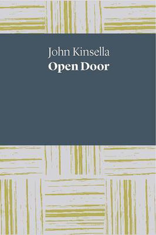Open Door, John Kinsella | 9781742589954 | Boeken | bol.com