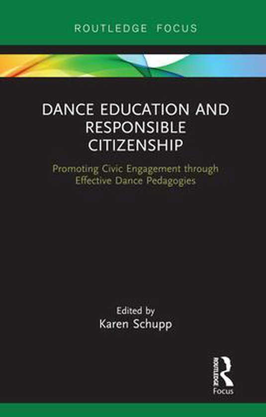 Dance Education and Responsible Citizenship | 9780367248703 | Boeken | bol