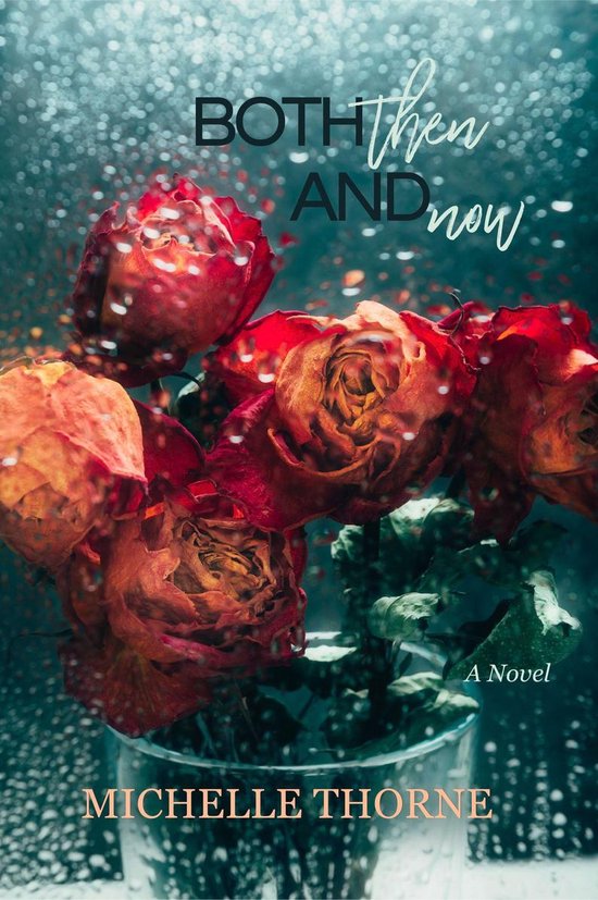 Both/And Series 2 - Both Then and Now (ebook), Michelle Thorne | 6610000297467 | Boeken | bol.com