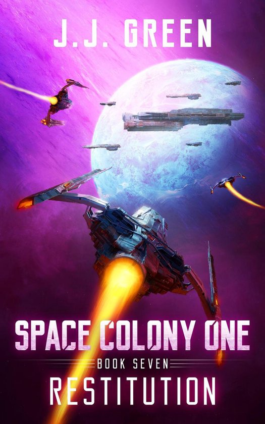 Space Colony One 7 - Restitution (ebook), J.J. Green | 1230004783688 ...