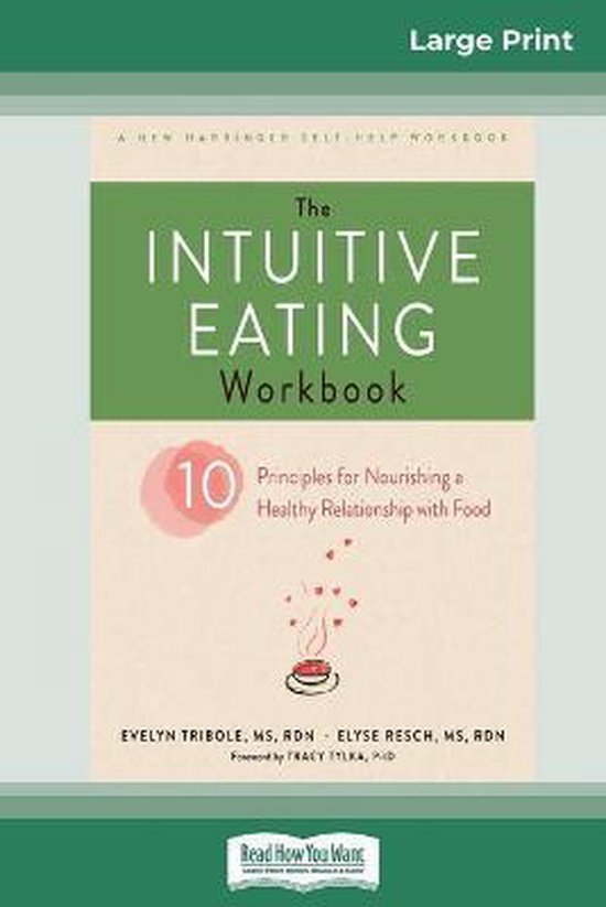 The Intuitive Eating Workbook, Evelyn Tribole | 9780369305510 | Boeken ...