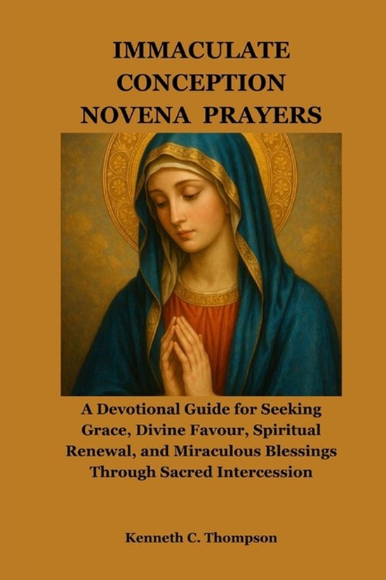Immaculate Conception Novena Prayers: A Devotional Guide for Seeking ...
