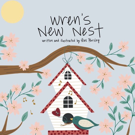 Wren's New Nest, Alex Parsley | 9798295486357 | Boeken | bol