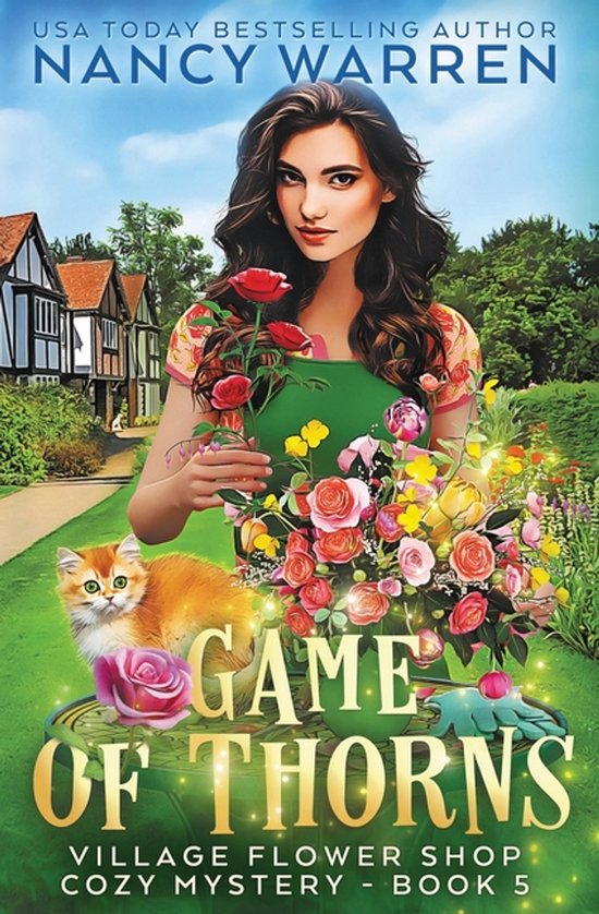 Village Flower Shop Mysteries- Game of Thorns, Nancy Warren ...