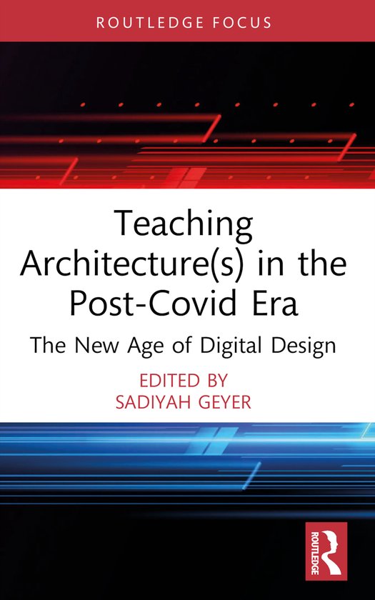 Routledge Focus on Design Pedagogy- Teaching Architecture(s) in the ...