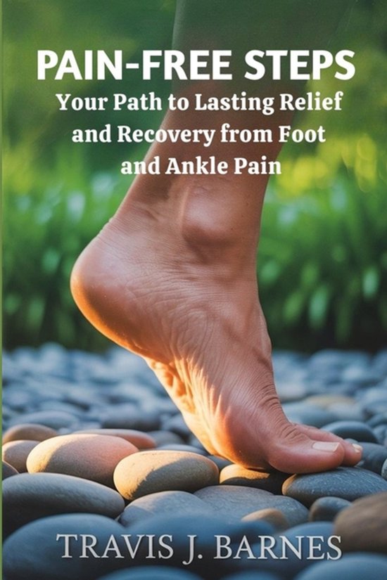 Pain-Free Steps, Travis J Barnes | 9798272899217 | Boeken | bol