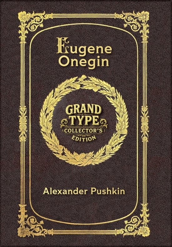 Eugene Onegin (Grand Type Collector's Edition) (Laminated Hardback with ...