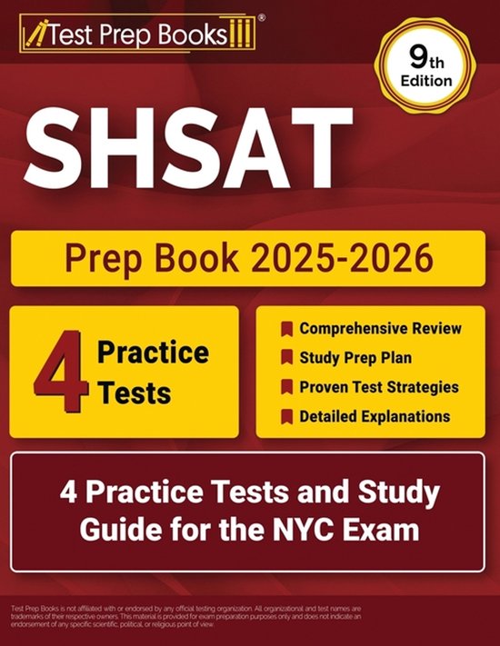 SHSAT Prep Book 2025-2026: 4 Practice Tests and Study Guide for the NYC ...