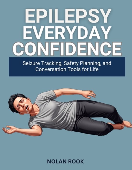 Epilepsy Everyday Confidence, Nolan Rook | 9798273152014 | Boeken | bol