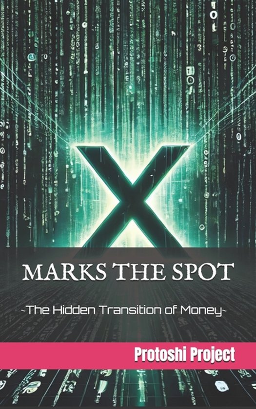 X marks the Spot | 9798271379161 | Protoshi Project | Boeken | bol