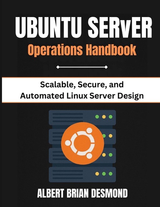 Ubuntu Server Operations Handbook | 9798242256064 | Albert Brian ...