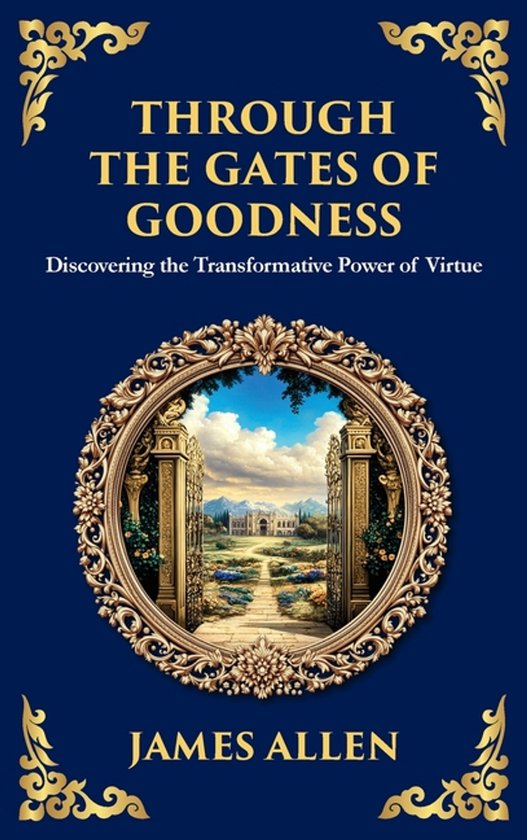Library of Alexandria- Through the Gates of Goodness, James Allen ...