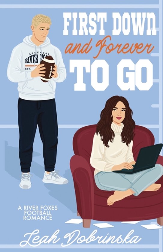 First Down and Forever To Go | 9798988597889 | Boeken | bol