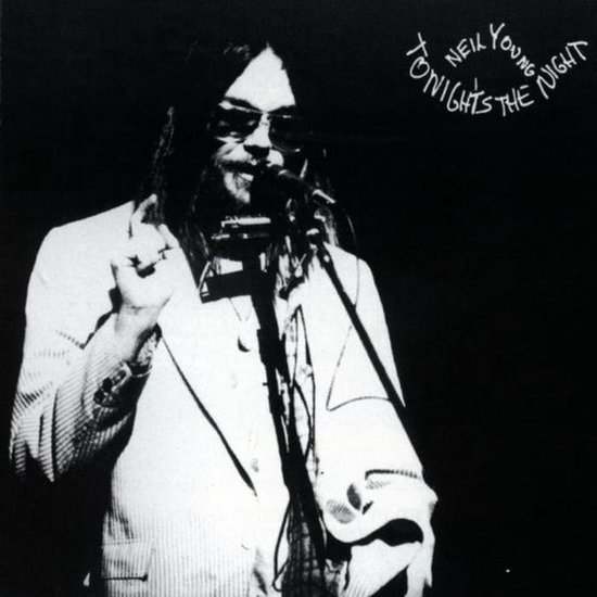 Tonight's The Night - Neil Young - Album voor muziekliefhebbers | bol