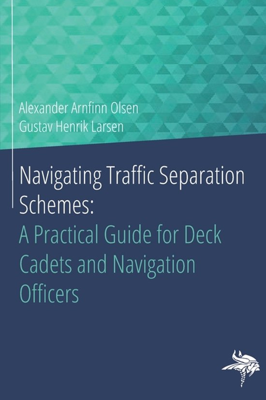 Navigating Traffic Separation Schemes, Gustav Henrik Larson ...