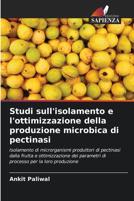 Studi sull'isolamento e l'ottimizzazione della produzione microbica di ...