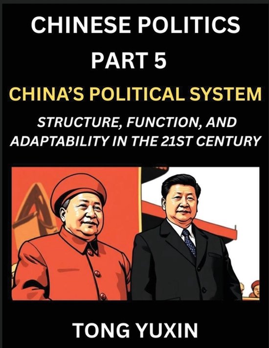Chinese Politics (Part 5)- China's Political System, Structure ...