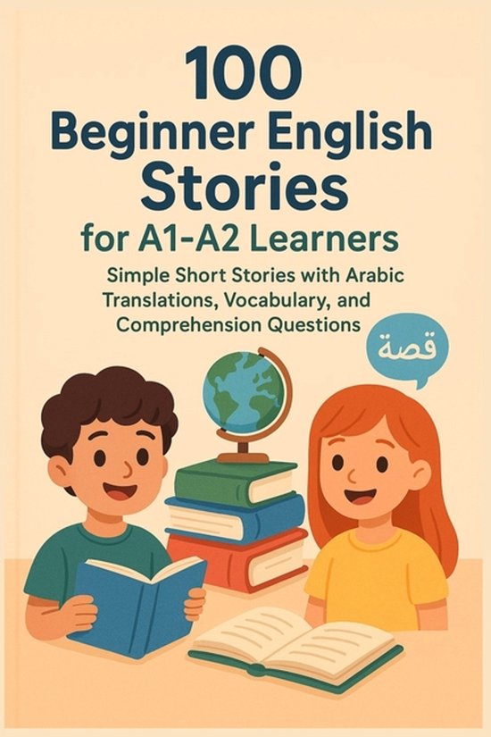 100 Beginner English Stories for A1-A2 Learners | 9798275026306 | Sayed ...