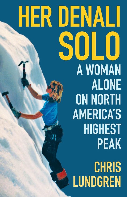 Her Denali Solo (ebook), Chris Lundgren | 9781684922765 | Boeken | bol