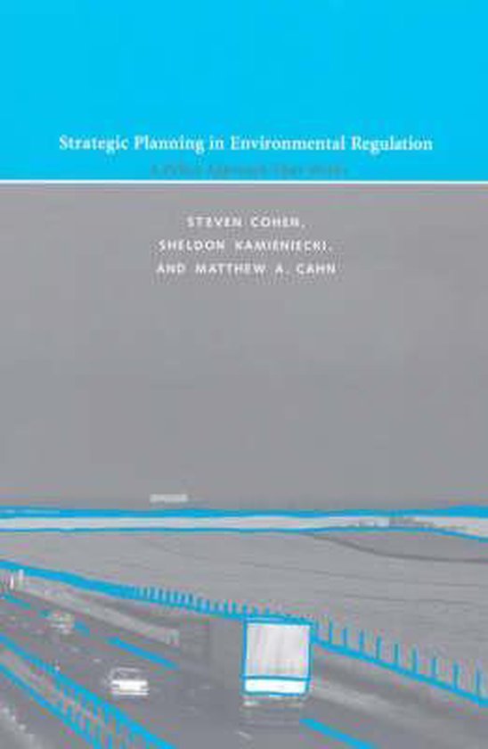 Strategic Planning in Environmental Regulation, Steven Cohen ...