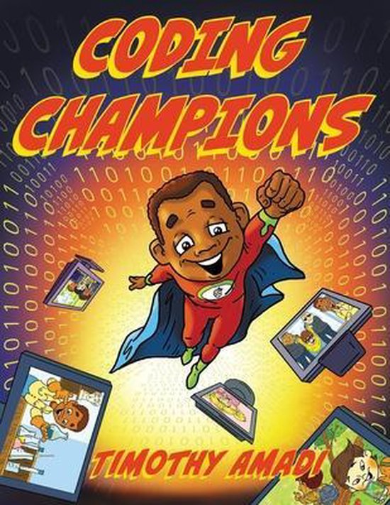 Coding Champions | 9781611533507 | Timothy Amadi | Boeken | bol
