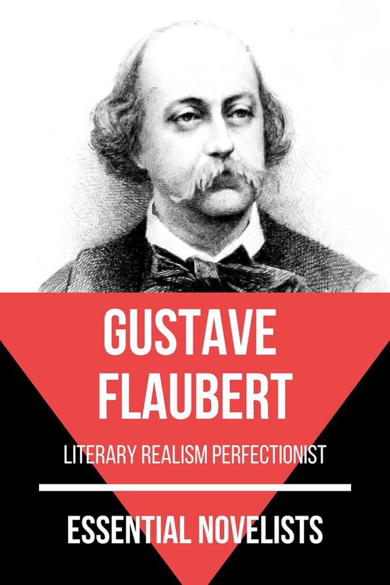 Essential Novelists 17 - Essential Novelists - Gustave Flaubert (ebook ...