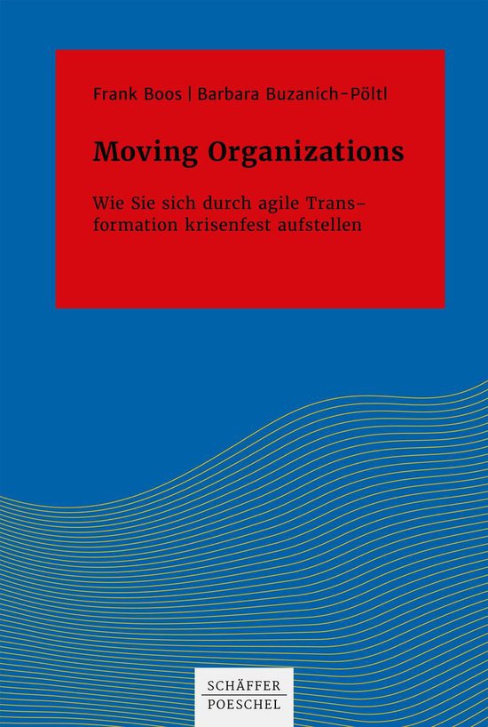Systemisches Management - Moving Organizations (ebook), Frank Boos ...