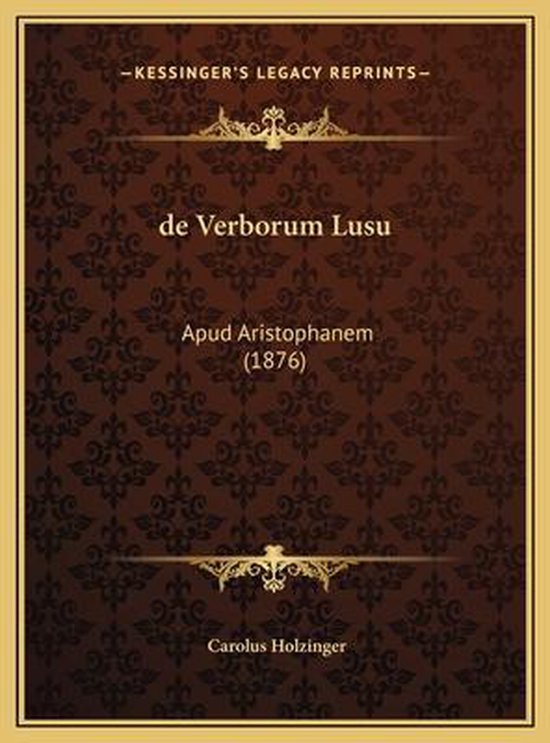 de Verborum Lusu, Carolus Holzinger | 9781169668454 | Boeken | bol.com