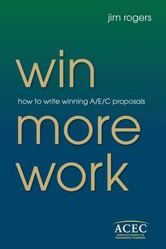 Win More Work | 9780910090643 | Jim R Rogers | Boeken | bol.com