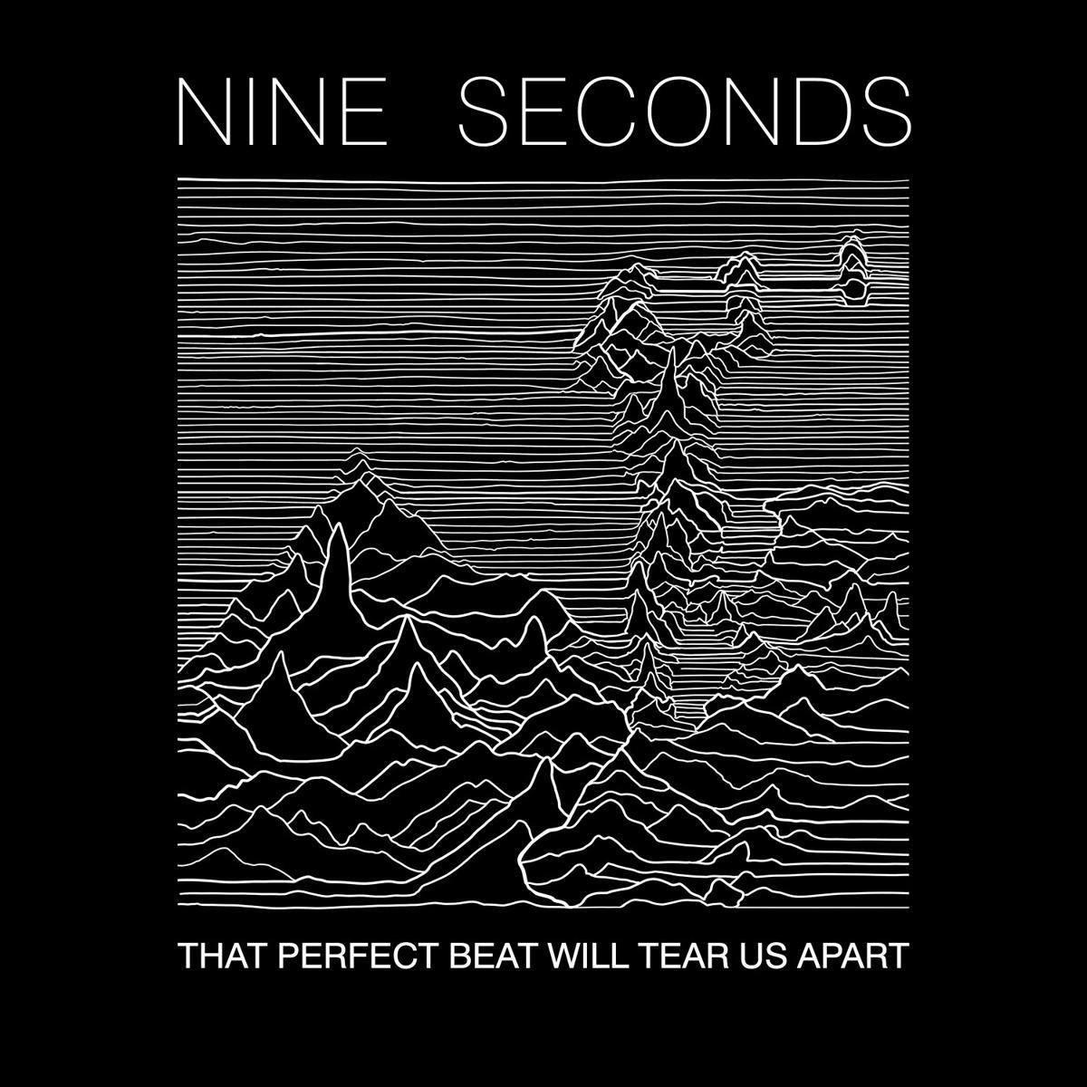 Nine Seconds - That Perfect Beat Will Tear Us Apart, Nine Seconds | CD ...