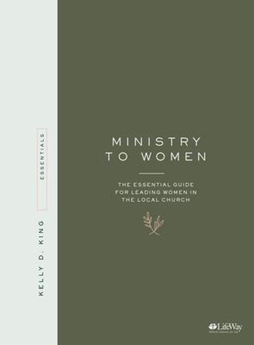 Ministry To Women, Kelly King | 9781535902892 | Boeken | bol.com