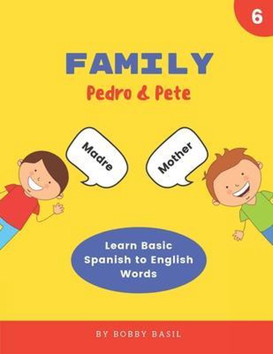 Pedro & Pete Spanish Kids- Family | 9781794699755 | Bobby Basil ...