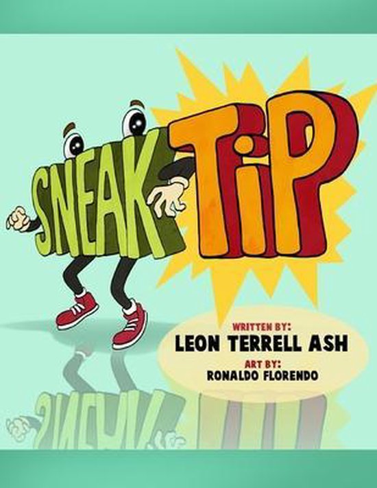 Sneak Tip, Leon Terrell Ash | 9781653936199 | Boeken | bol.com