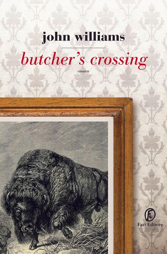 Butcher's Crossing (ebook), John Edward Williams | 9788864119519 ...
