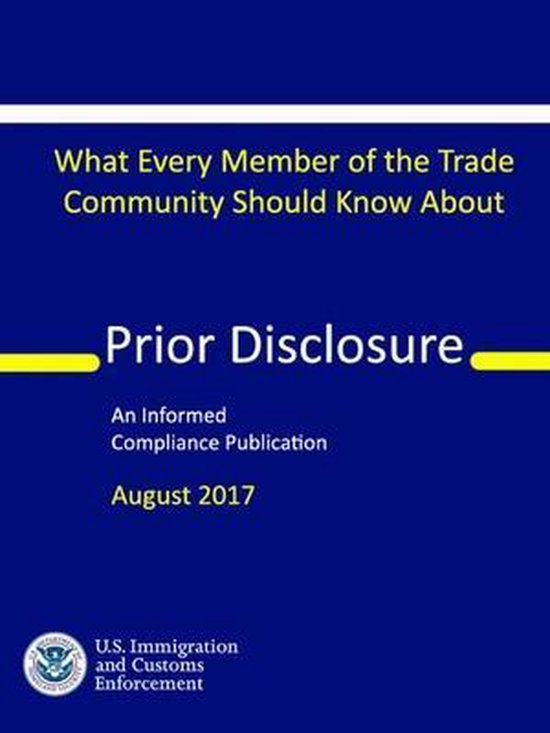 Prior Disclosure - What Every Member of the Trade Community Should Know ...