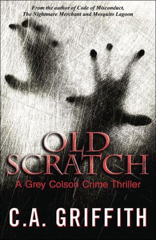 Old Scratch (ebook), C.A. Griffith | 9781621835615 | Boeken | bol